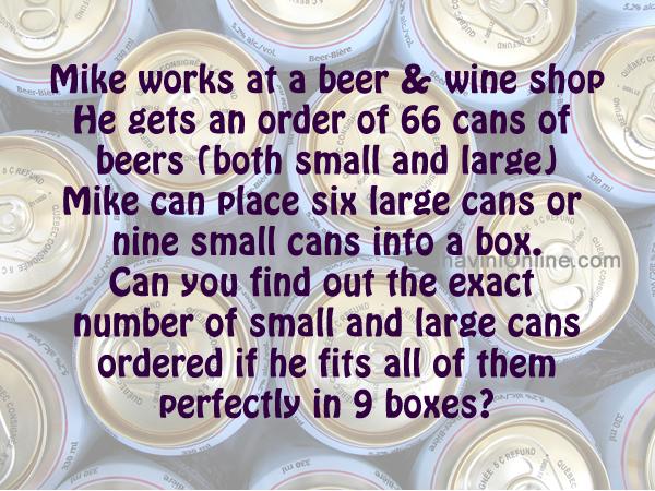 Maths Fun Questions: Find the Number of Small & Large Beer Cans Ordered ...