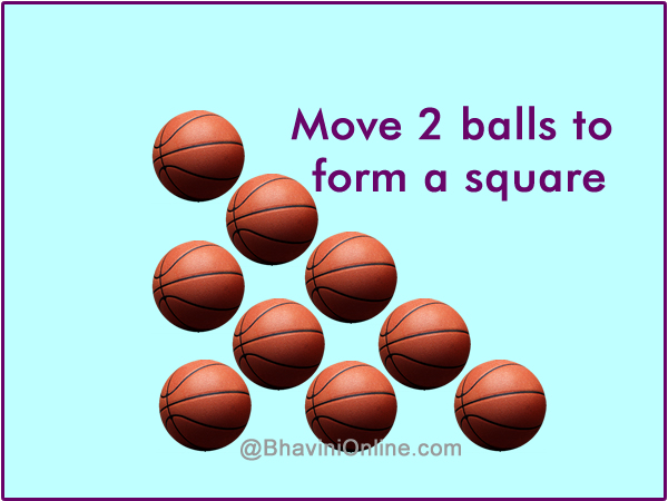 Fun Brainteaser: Arrange Basketballs to get a square | BhaviniOnline.com