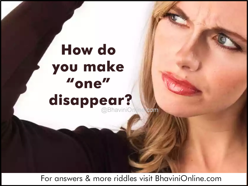 Fun Riddles for Children: How Do You Make "One" Disappear ...